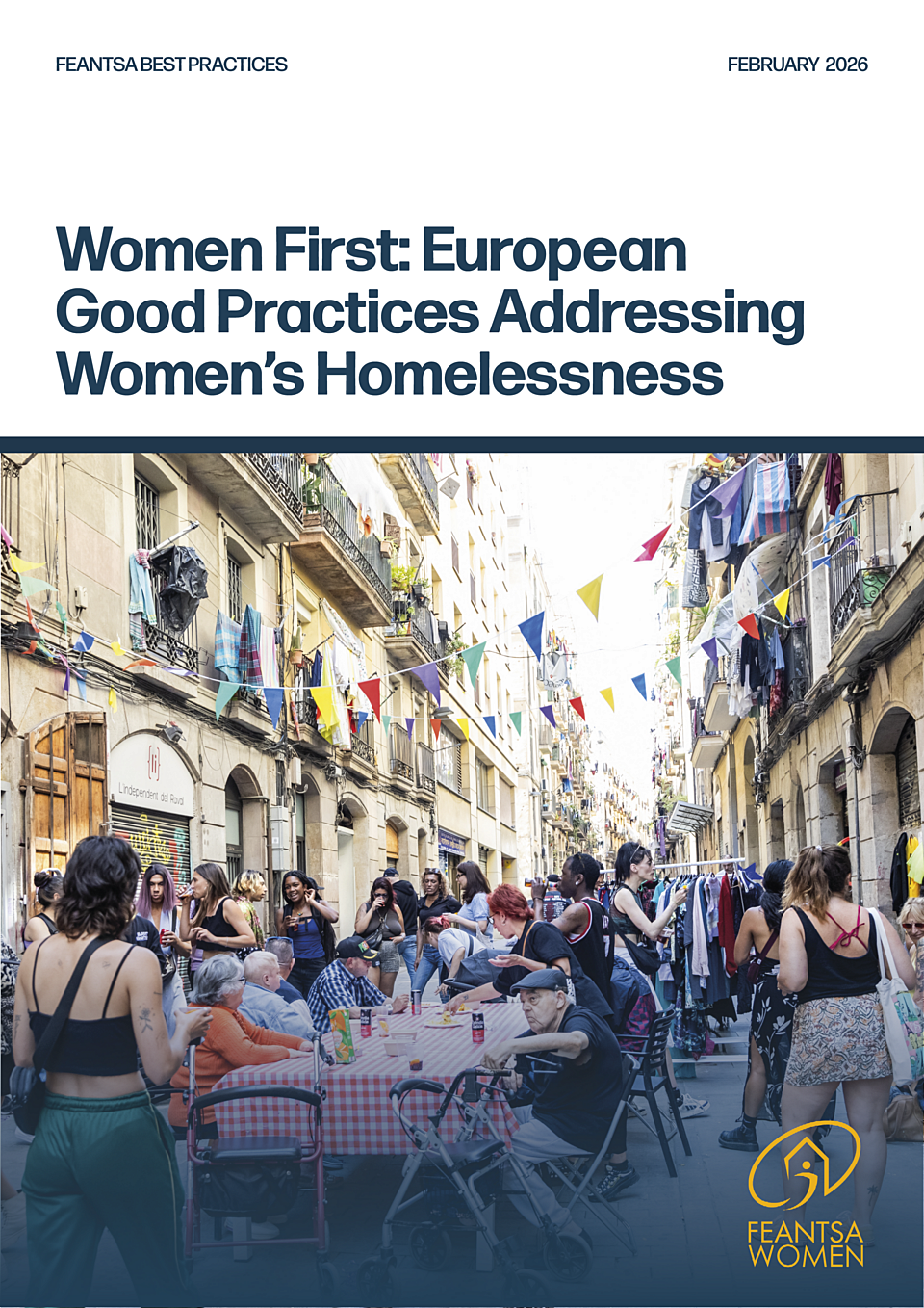 Women First: European Good Practices Addressing Women’s Home­less­ness ...